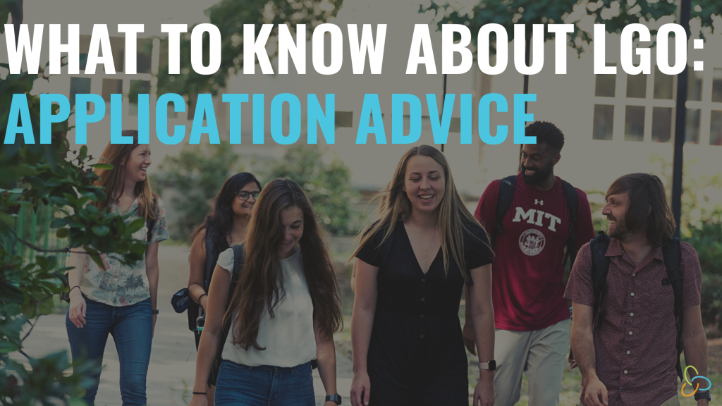What to Know About LGO: Application Advice | MIT LGO - Leaders for ...
